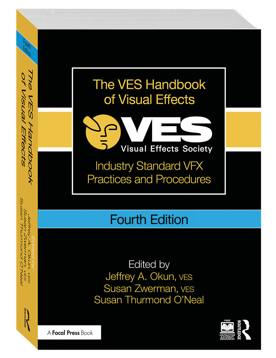 Welcome to the Fourth Edition of the VES Handbook of Visual Effects! - VFX Voice